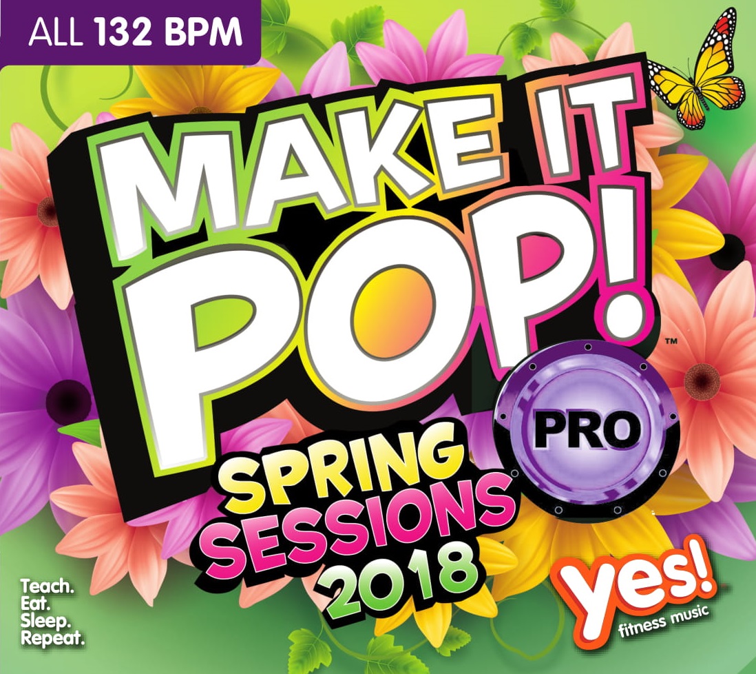 1-CD Make It Pop : Spring Sessions 2018 (132) – Yes Fitness Music ...